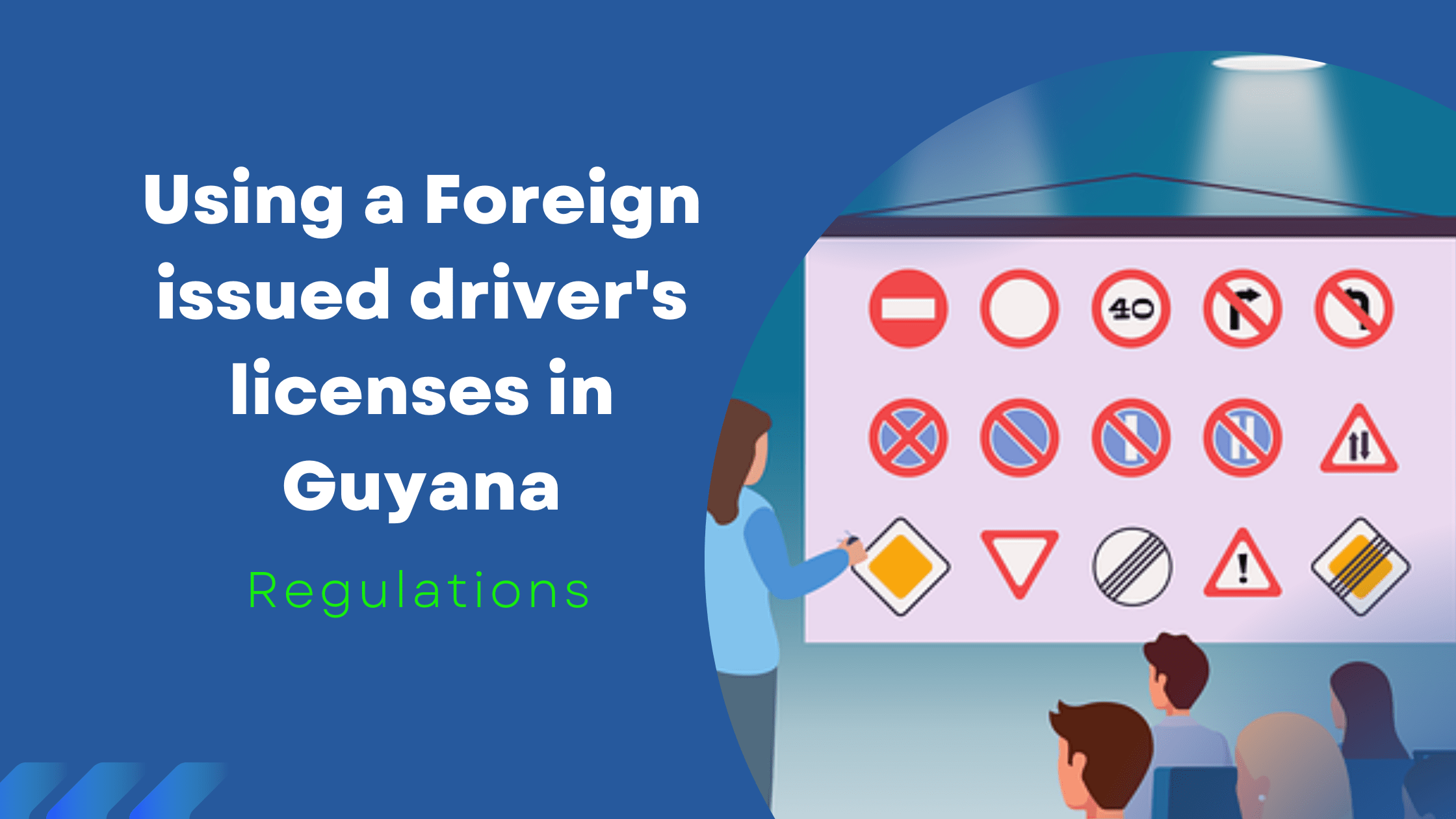 Regulation for foreign-issued driver's licenses in Guyana update